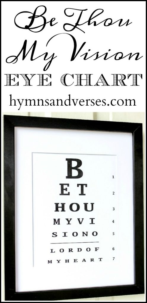 Be Thou My Vision Eye Chart | Hymns and Verses