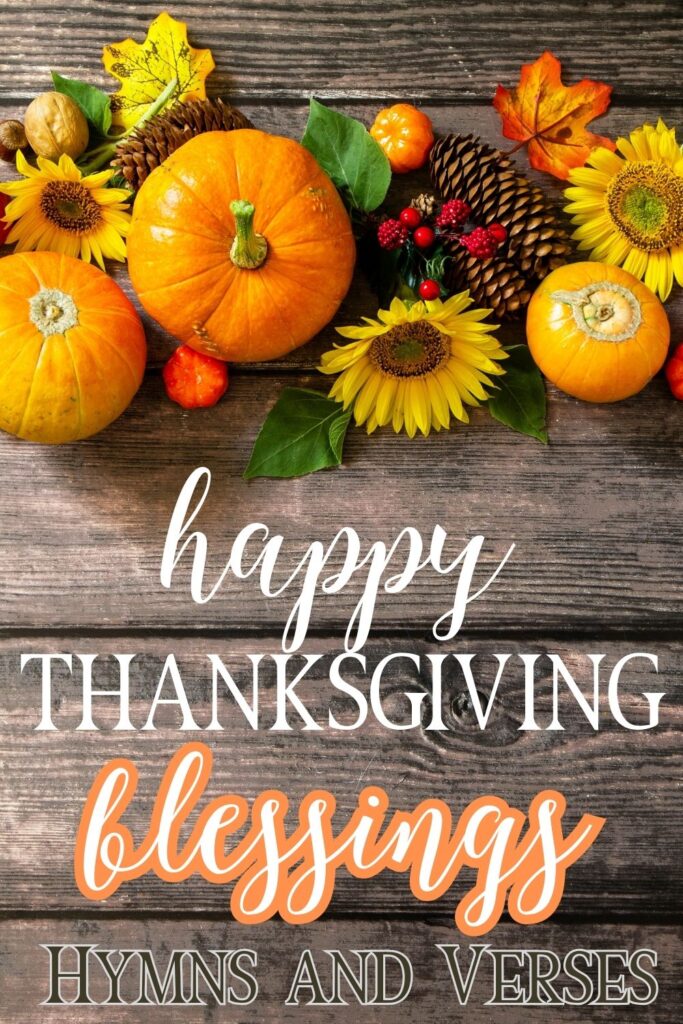 47 Happy Thanksgiving Blessings to Celebrate the Holiday (and Good Food ...